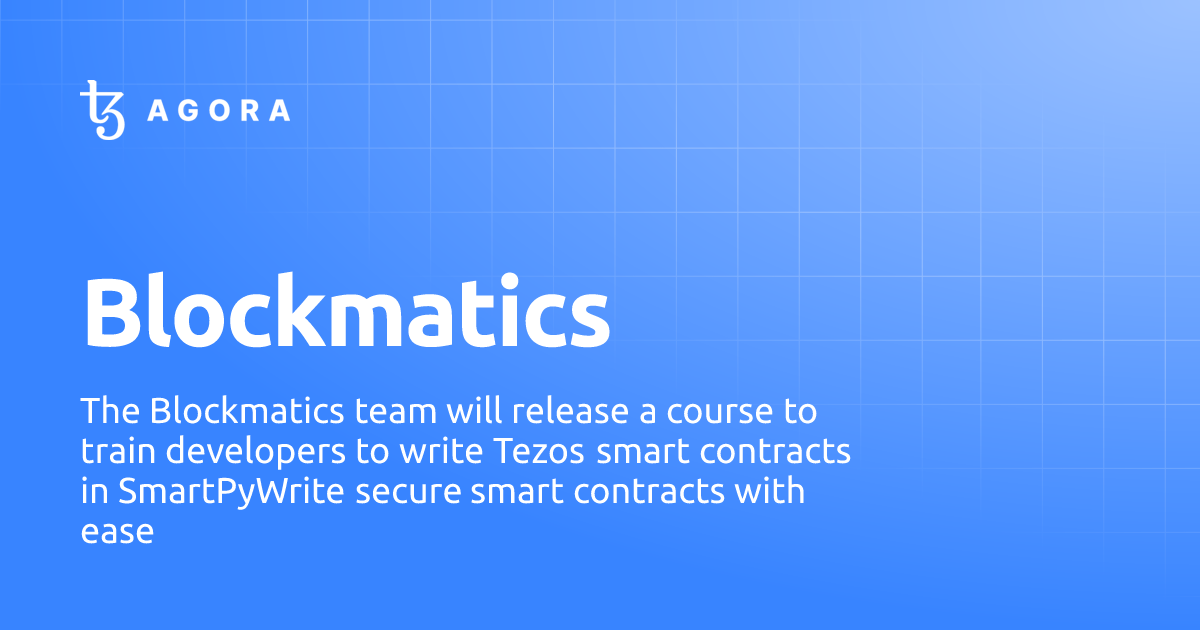 Blockmatics | Tezos | Learn Agora